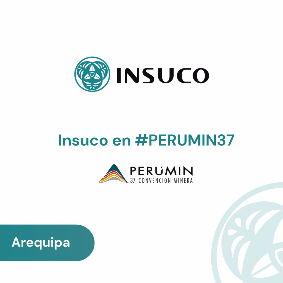 Insuco en PERUMIN 37: Impulsando la conversación sobre minería ...